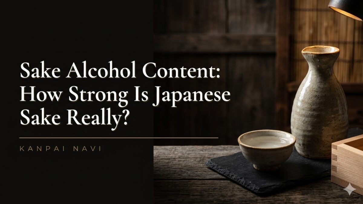 Sake Alcohol Content: How Strong Is Japanese Sake Really? – Kanpai Navi